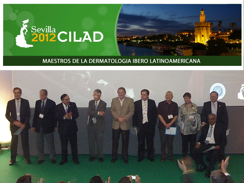 Maestros de la Dermatología Ibero Latinoamericana, CILAD, Sevilla 2012 ...